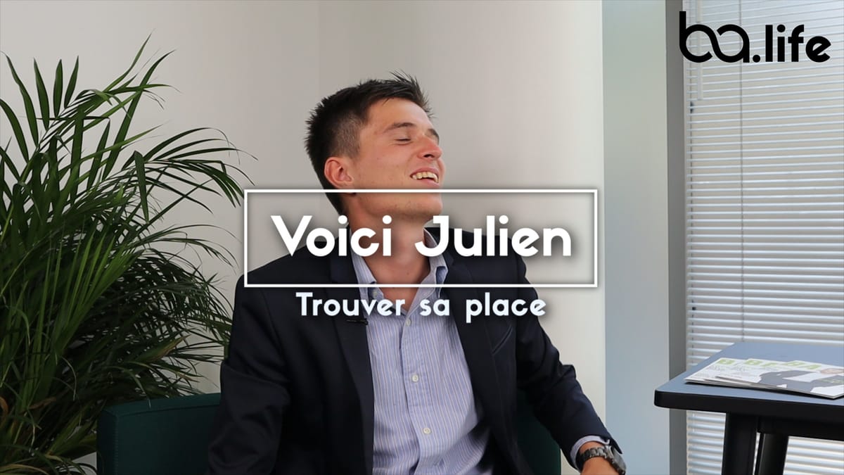 Voici Julien : Trouver sa place